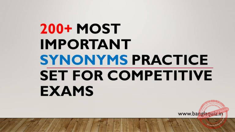 200+ Most Important Synonyms Practice Set for Competitive Exams